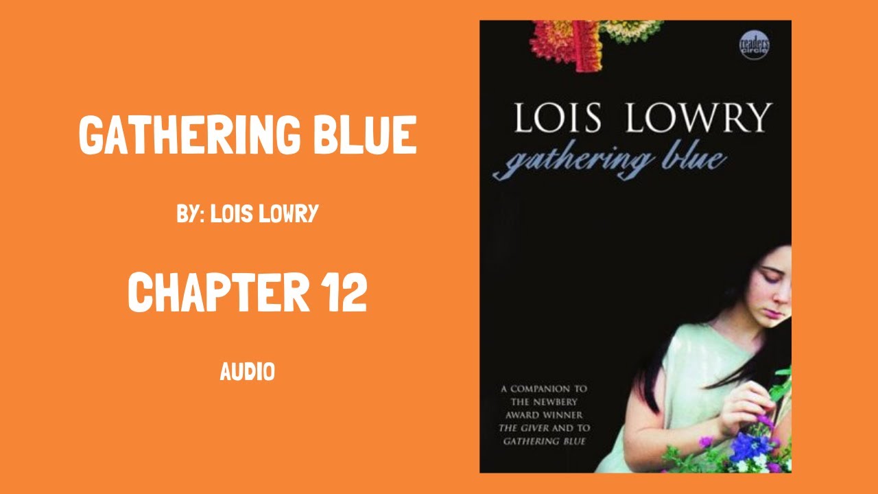 Gathering Blue Chapter 12 - YouTube