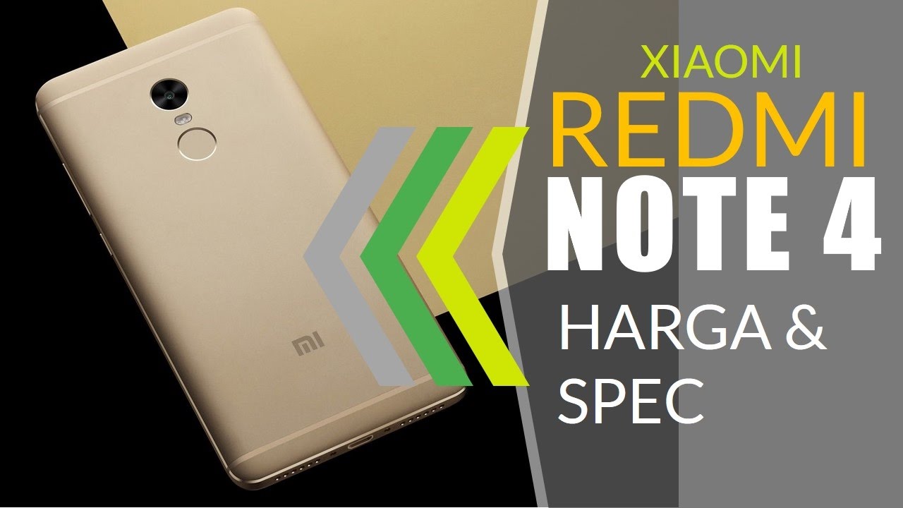 JANGAN TERKECOH - Ini HARGA XIAOMI REDMI NOTE 4 dan SPESIFIKASINYA ...