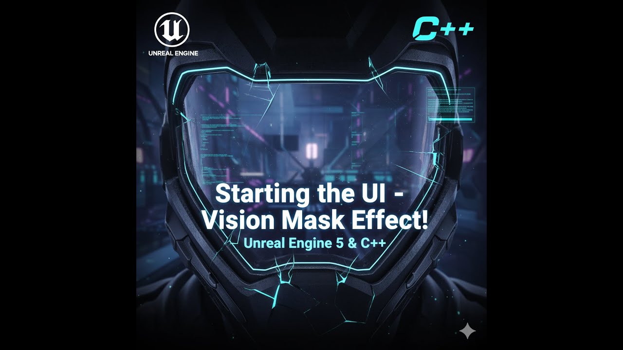 Starting the Player HUD + Helmet Vision Effect – UE5 C++ Survival Game ...
