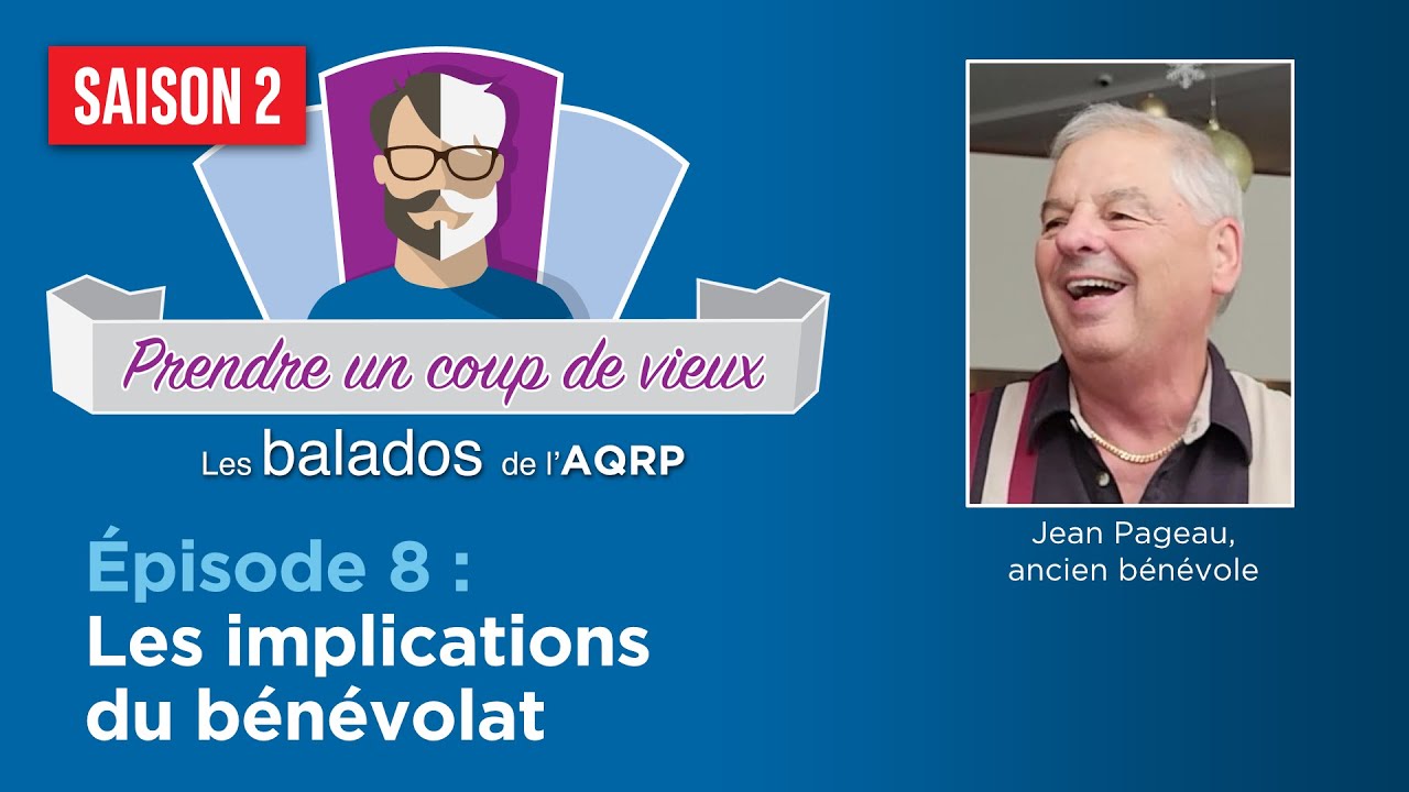 Saison 2 – Épisode 8 Les implications du bénévolat avec Jean Pageau ...