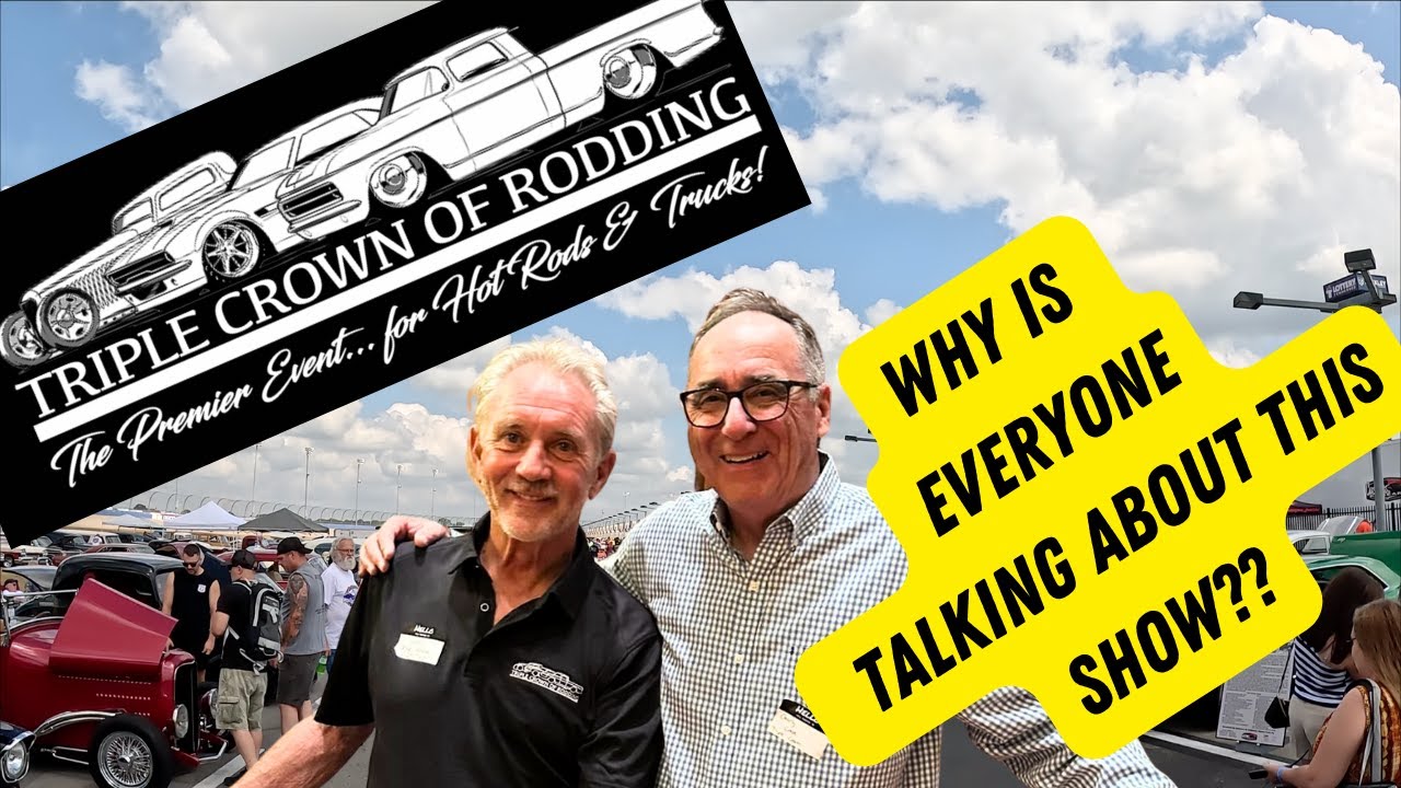 WHAT IS TRIPLE CROWN OF RODDING? - YouTube