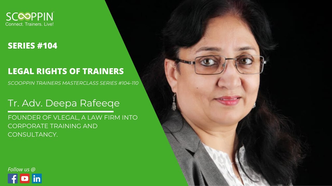 Legal Rights of Trainers by Adv. Deepa Rafeequ - YouTube