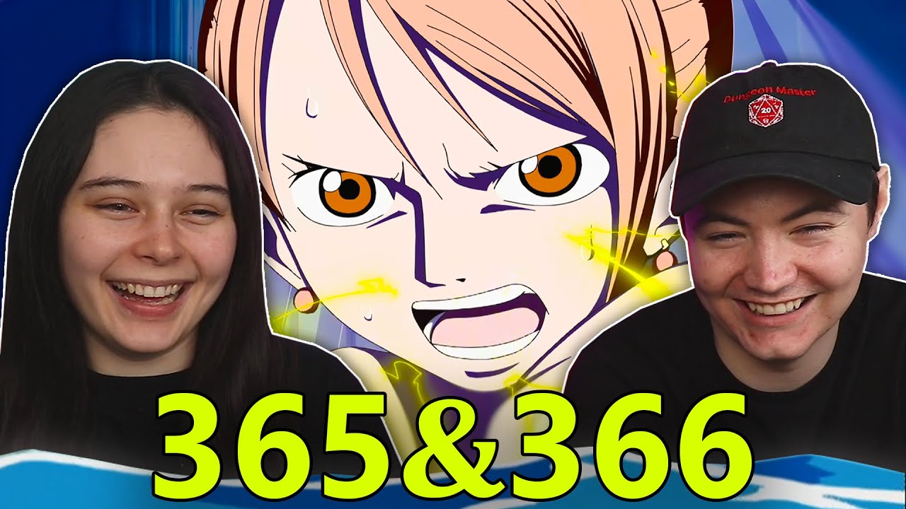 LETS GO NAMI!👒 One Piece Ep 365 & 366 REACTION & REVIEW - YouTube