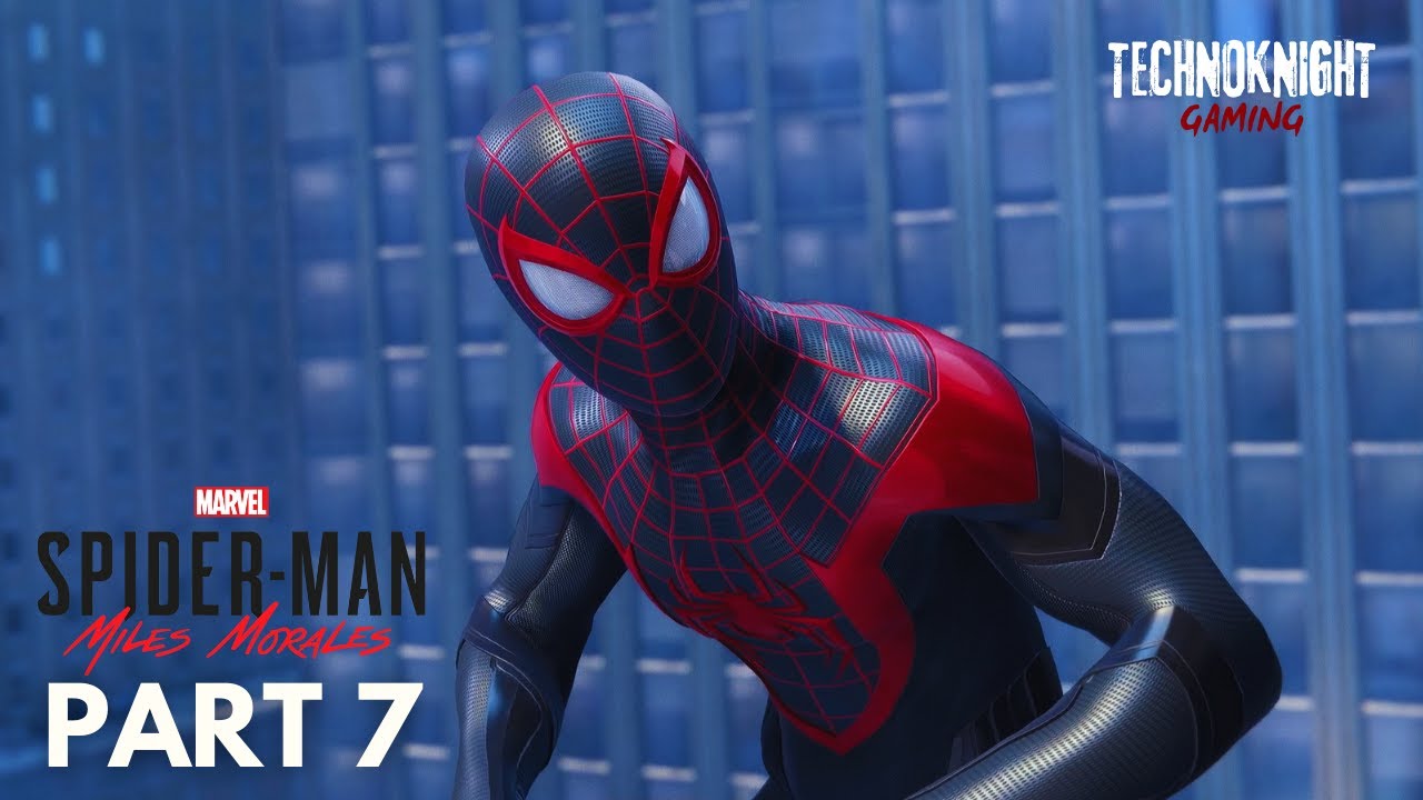 Spider-Man: Miles Morales | Walkthrough Gameplay | PART 7 | Part time ...