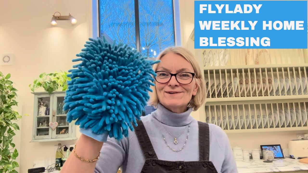 What Is FlyLady Weekly Home Blessing Hour? | Step-by-Step Guide # ...