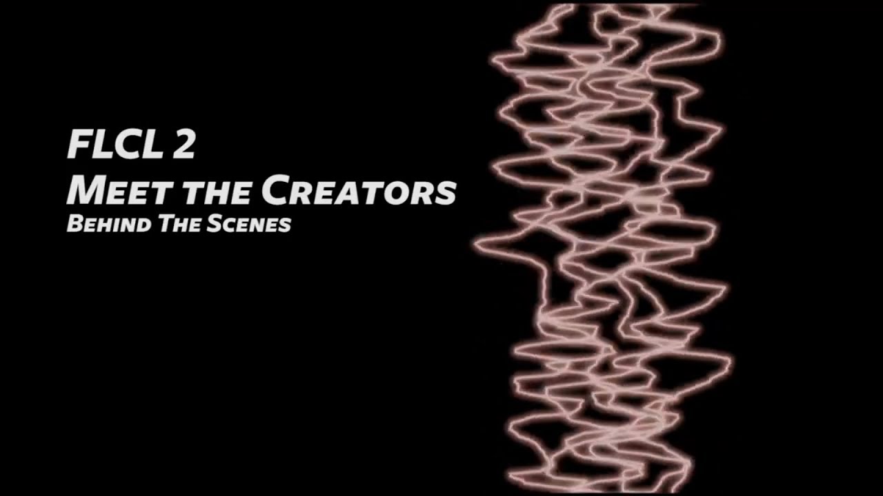 Adult Swim | Toonami | FLCL Progressive (S2) | Behind The Scenes ...