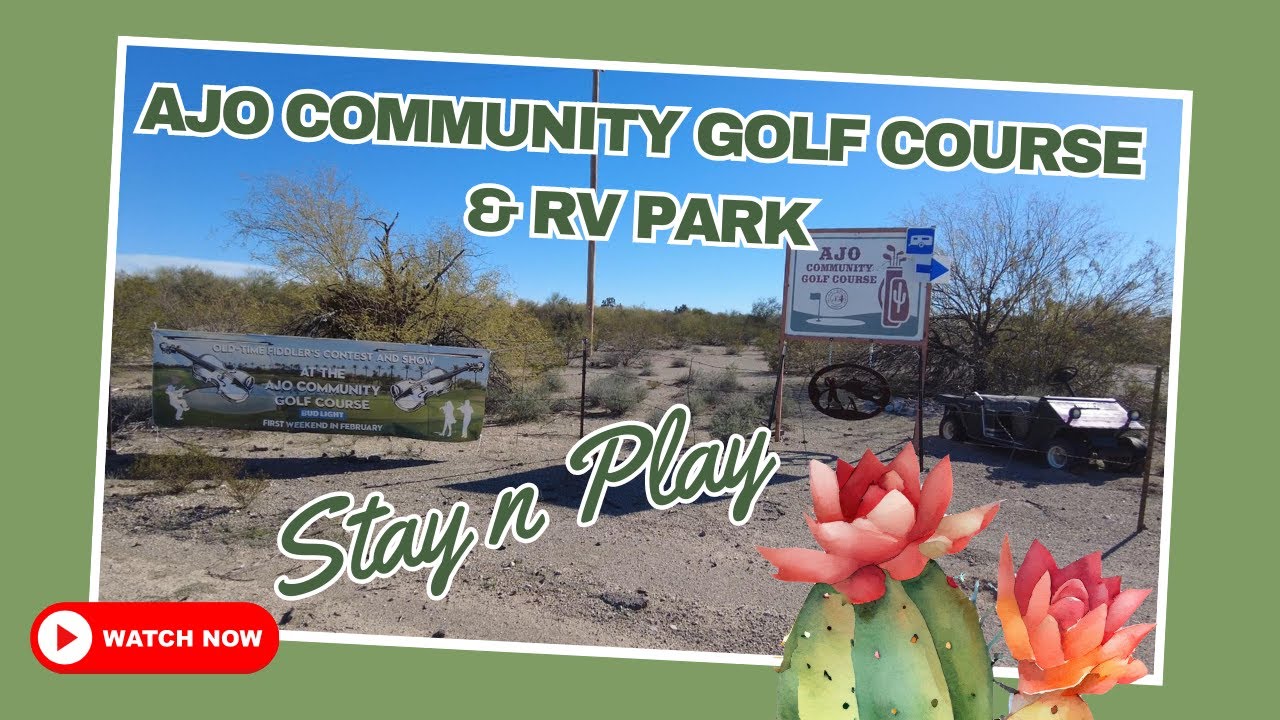 Ajo Community Golf Course and RV Park, Stay & Play! #campgrounds #golf ...