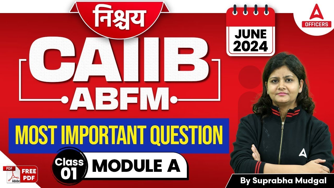 CAIIB June 2024 | CAIIB ABFM Module A | Most Important Questions ...