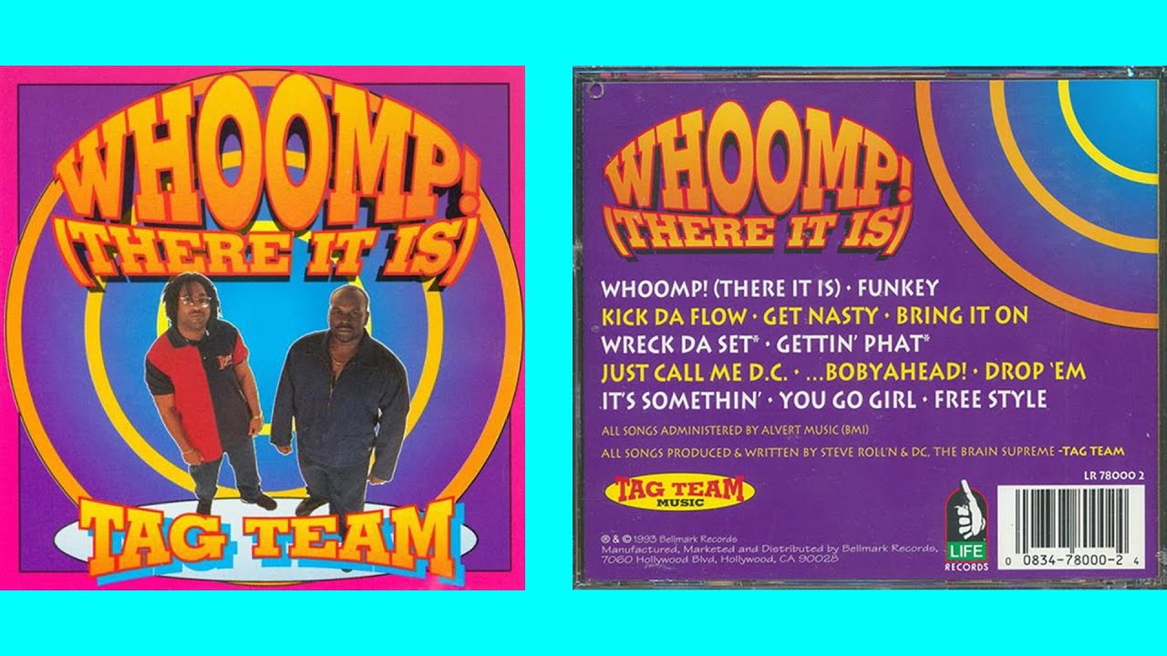Tag Team Whoomp There It Is (Full HD Album) - YouTube