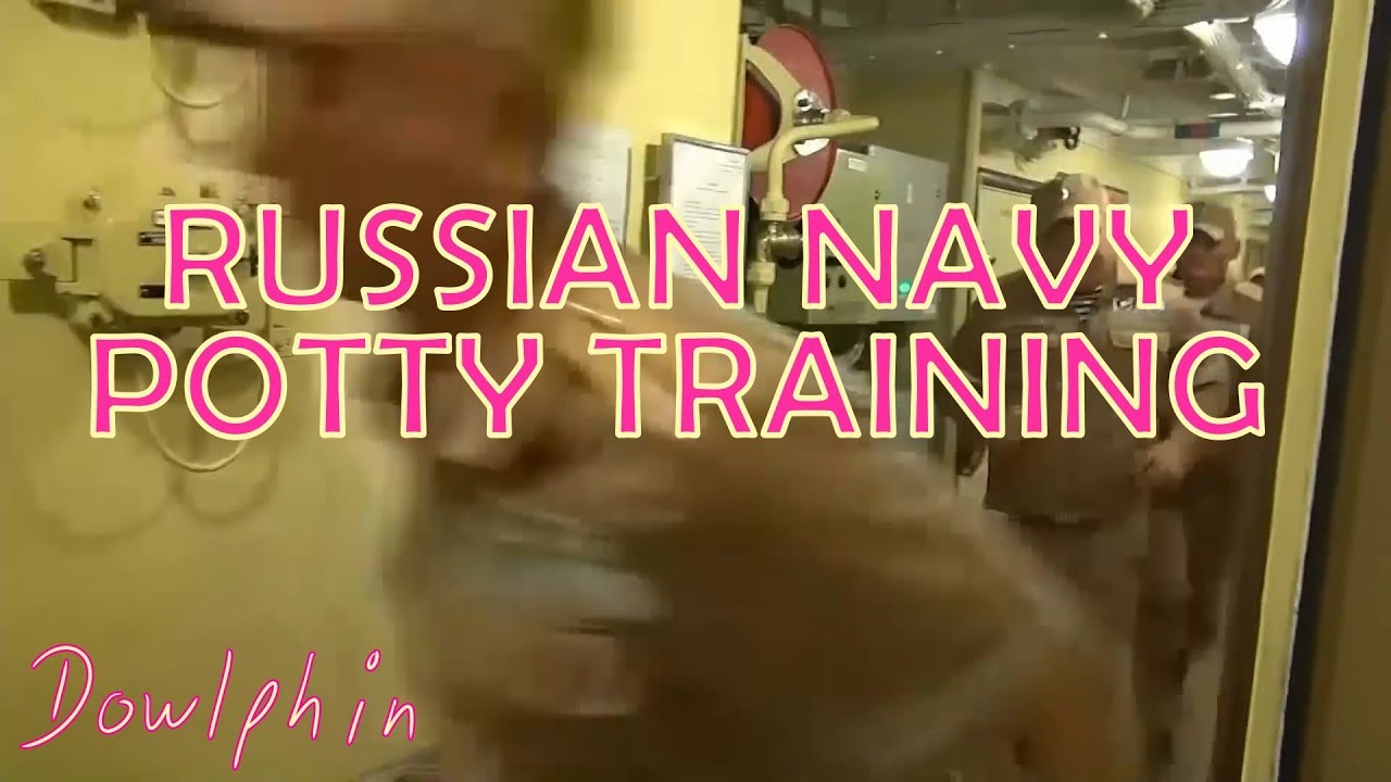 Russian Navy Potty Training - YouTube