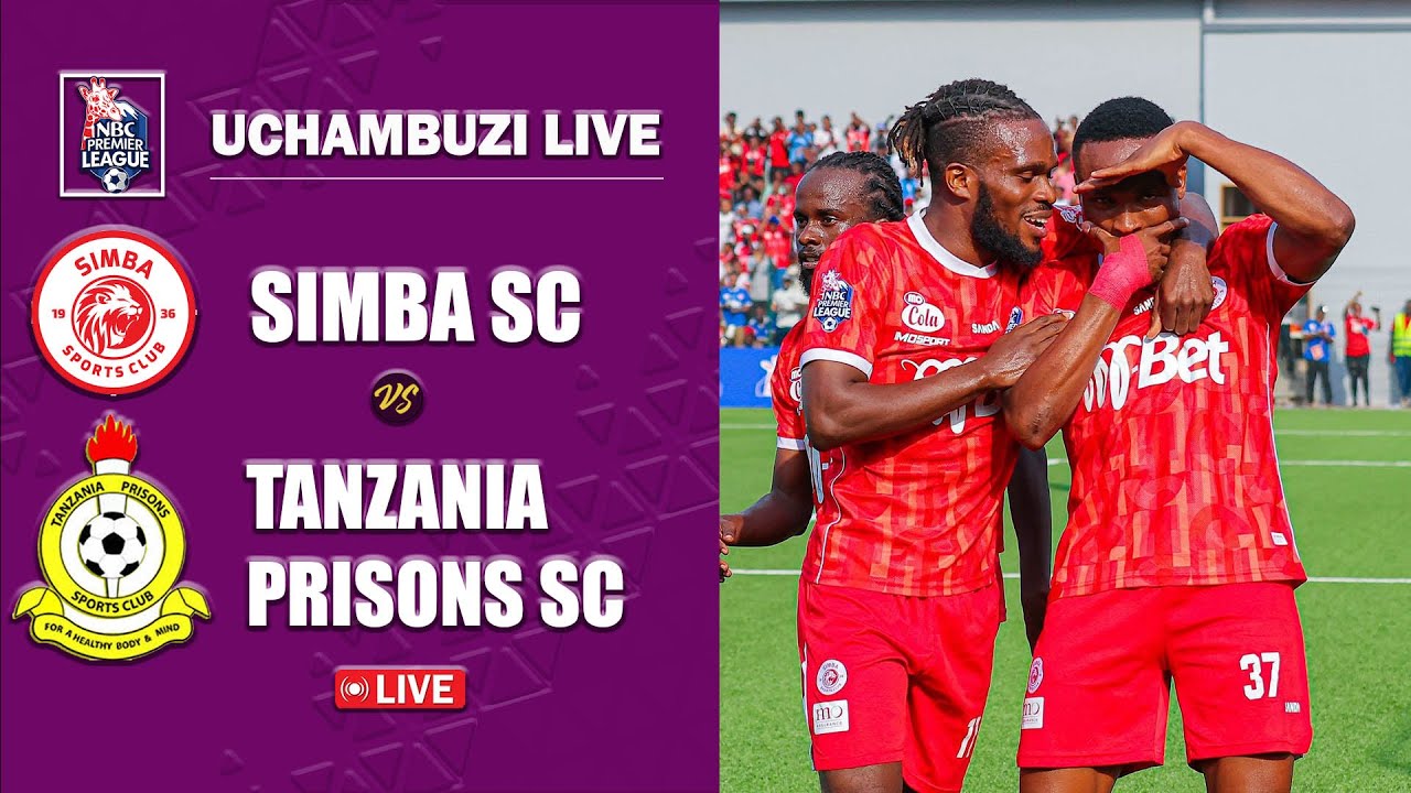 SIMBA 1-0 TANZANIA PRISONS UCHAMBUZI LIVE HALFTIME - YouTube
