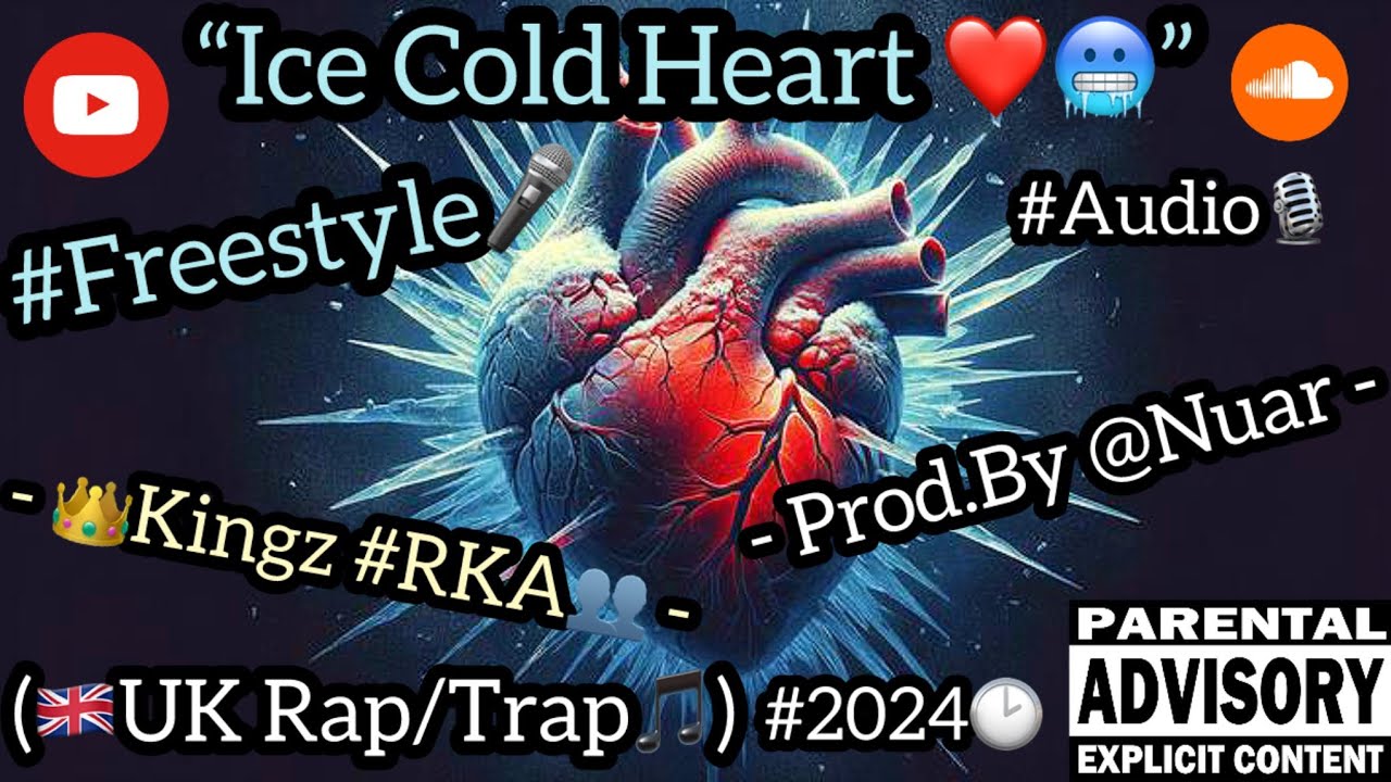 “Ice Cold Heart ️🥶” #Freestyle🎤 - 👑Kingz #RKA👥 - Prod.By @Nuar - (🇬🇧UK ...