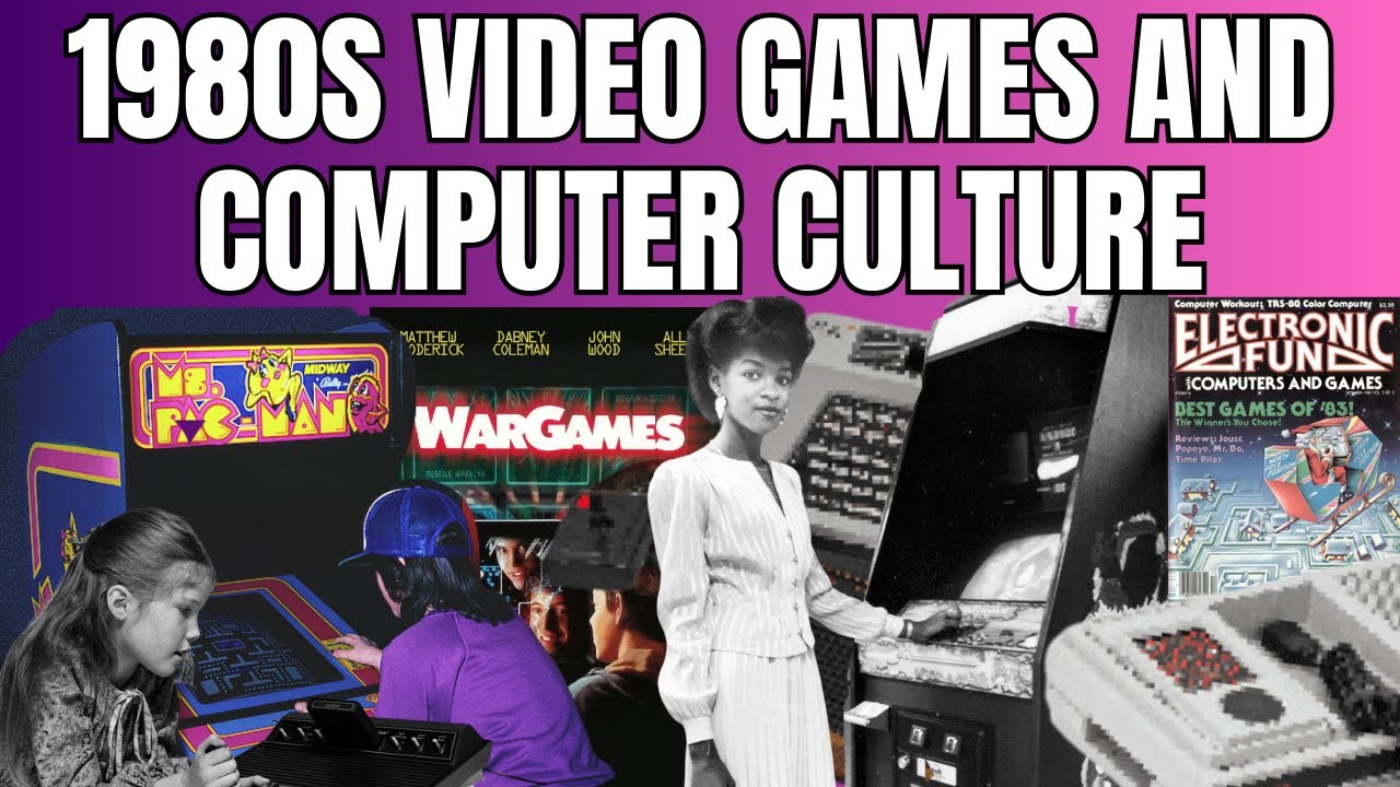 1980s Video Games And Computer Culture YouTube 1980s-video-games-and-computer-culture-youtube