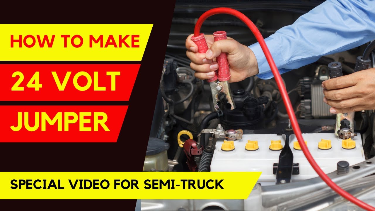 How to Make 24 Volt Jump to start up heavy rides - YouTube
