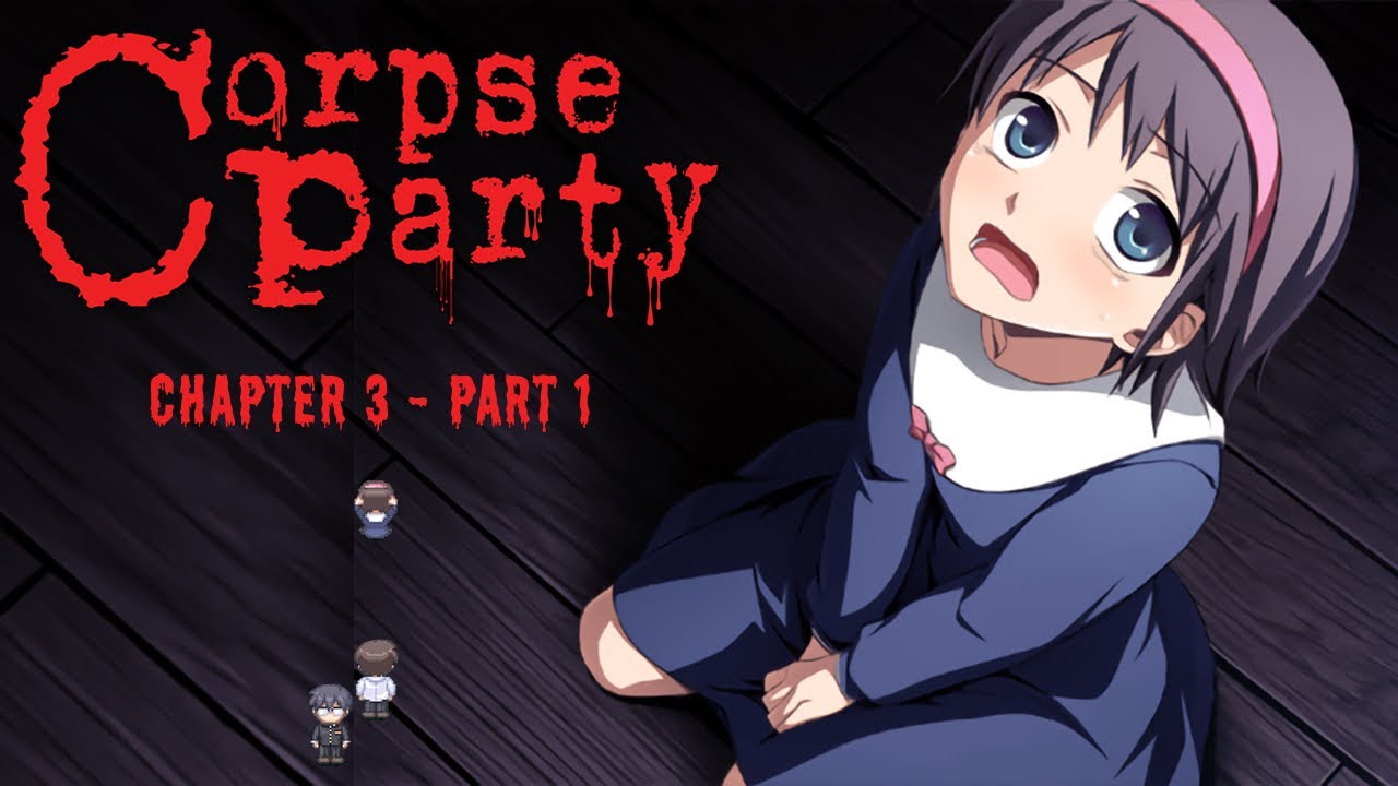 HE SURVIVED?!?! | Corpse Party - Episode 3 (Part 1) - YouTube