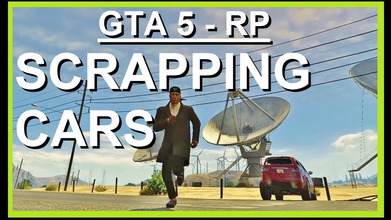 GTA 5 - SCRAPPING [VIPER RP] - YouTube
