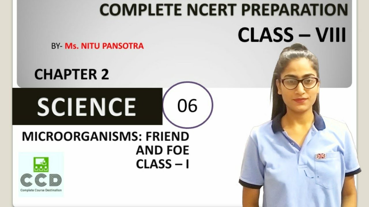 Class 8th | NCERT | Complete Science | Chapter - 2 | MICROORGANISMS ...