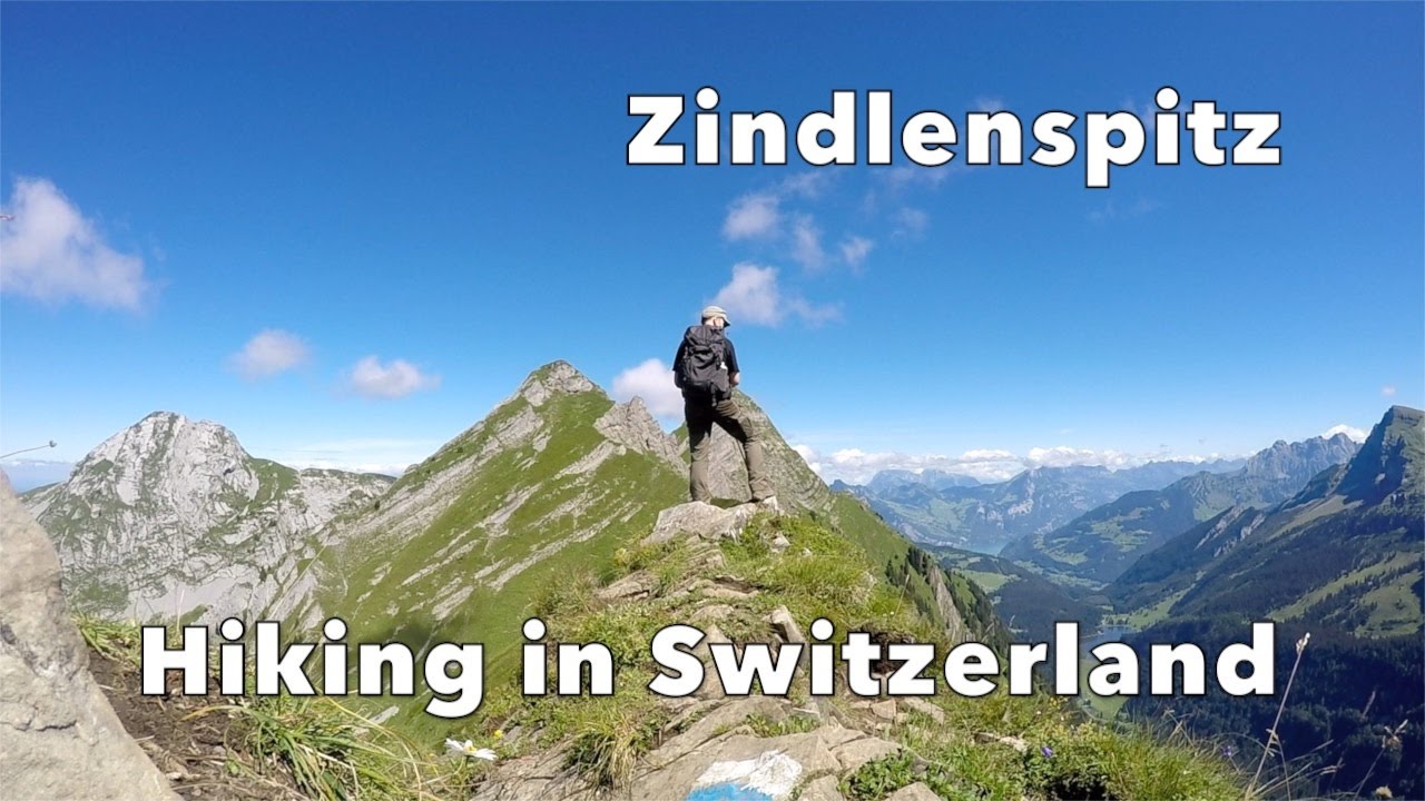 Zindlenspitz | Hiking in Switzerland - YouTube