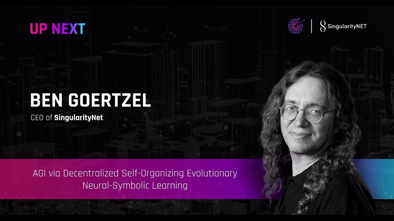 AGI via Decentralized Neural-Symbolic Learning - Ben Goertzel ...