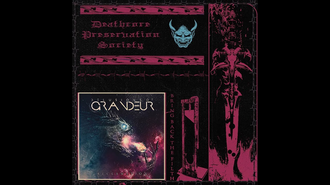 DELUSIONS OF GRANDEUR - RECLAMATION EP (2014) - FULL ALBUM - YouTube