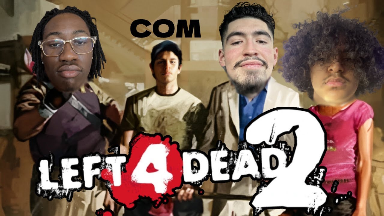 Playing Left 4 Dead for the FIRST TIME with My Friends - YouTube