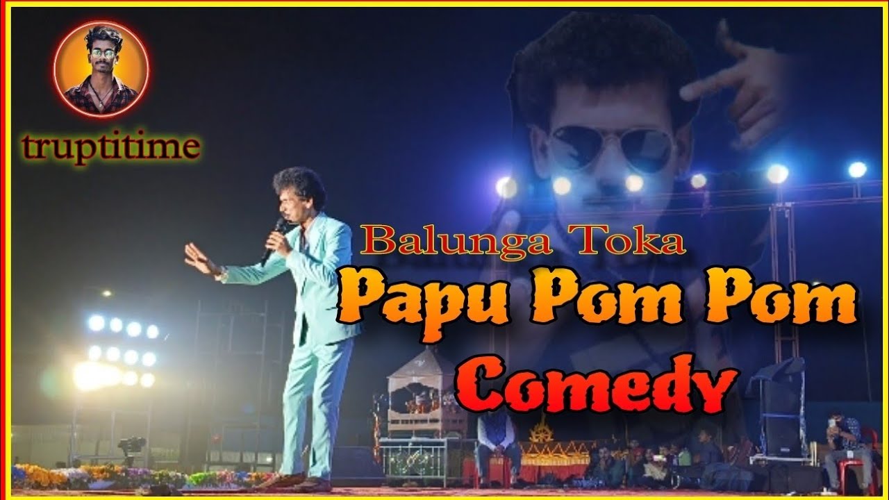 papu pom pom comedy show | stand up comedy | balunga toka song | # ...