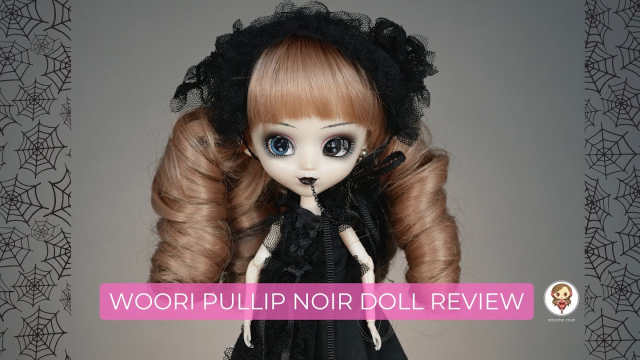 Woori Pullip Noir Doll Review - YouTube