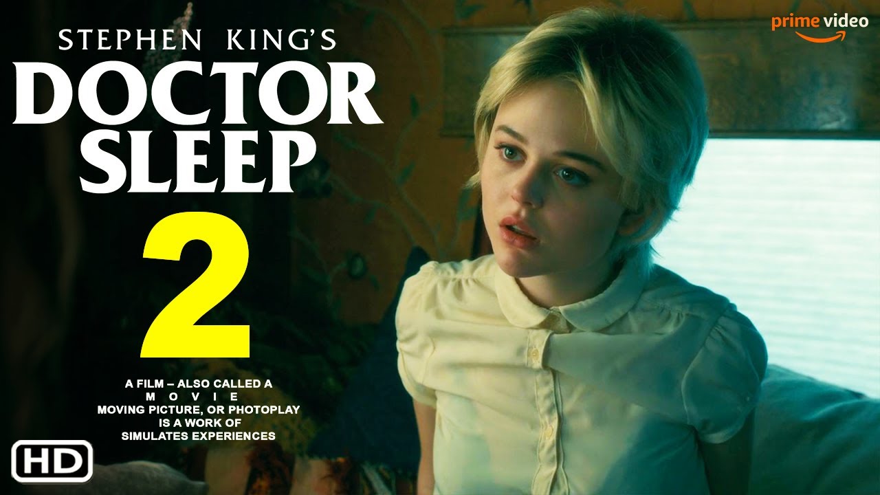 Doctor Sleep 2 (HD) | Ewan McGregor, Rebecca Ferguson, Kyliegh Curran ...