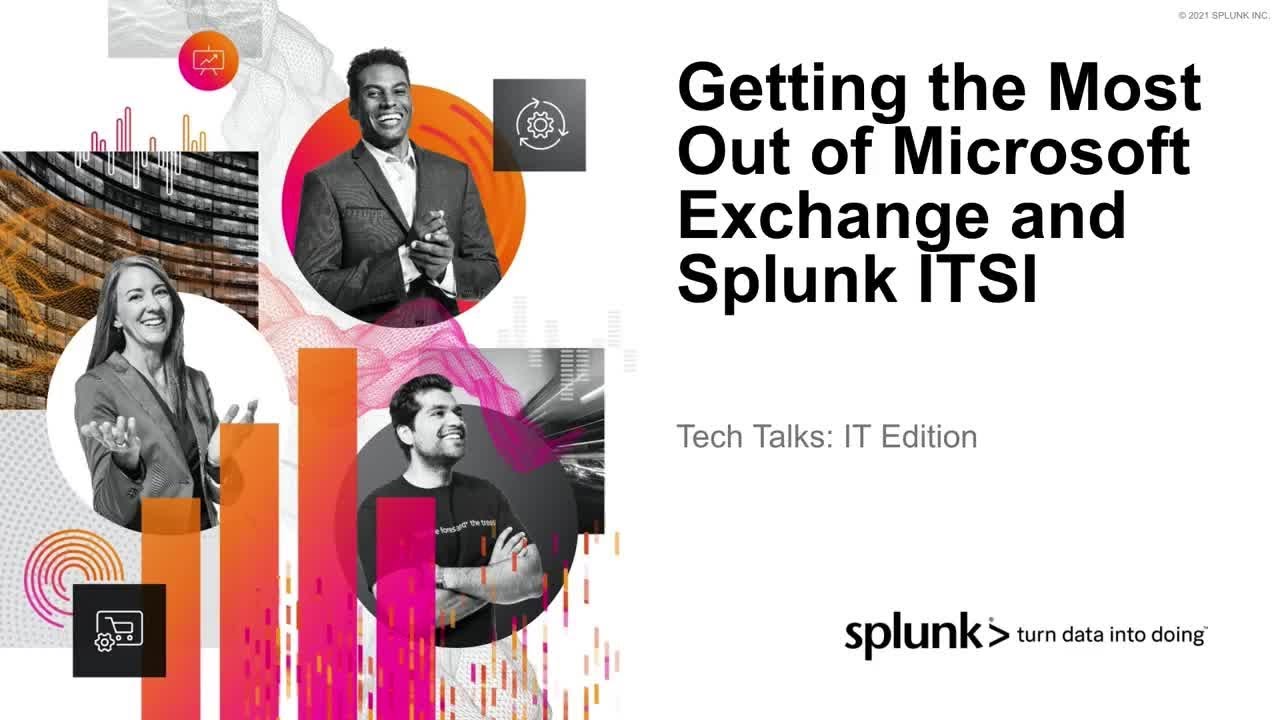 3 Ways Splunk Delivers Insights from Microsoft Exchange Environments ...