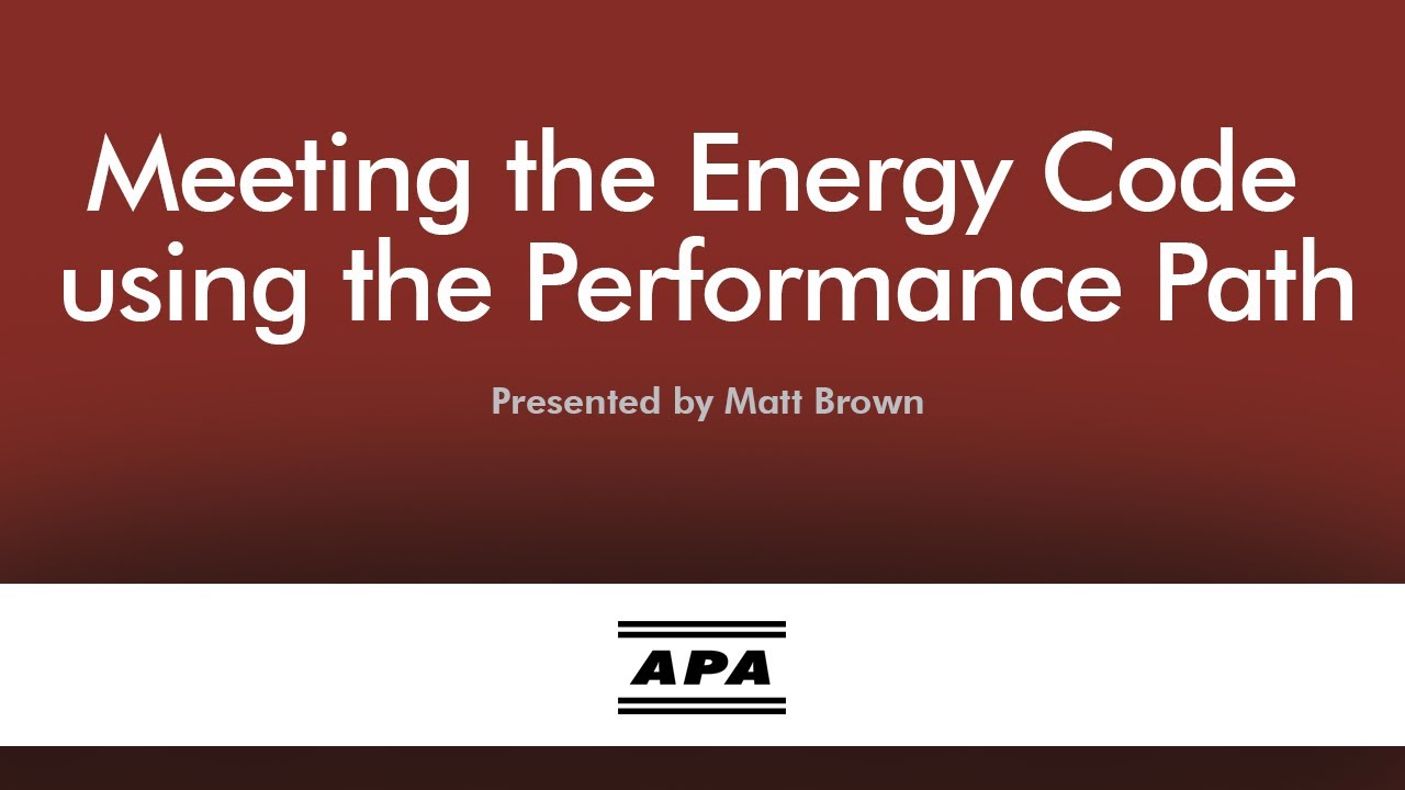 Meeting the Energy Code Using the Performance Path - YouTube