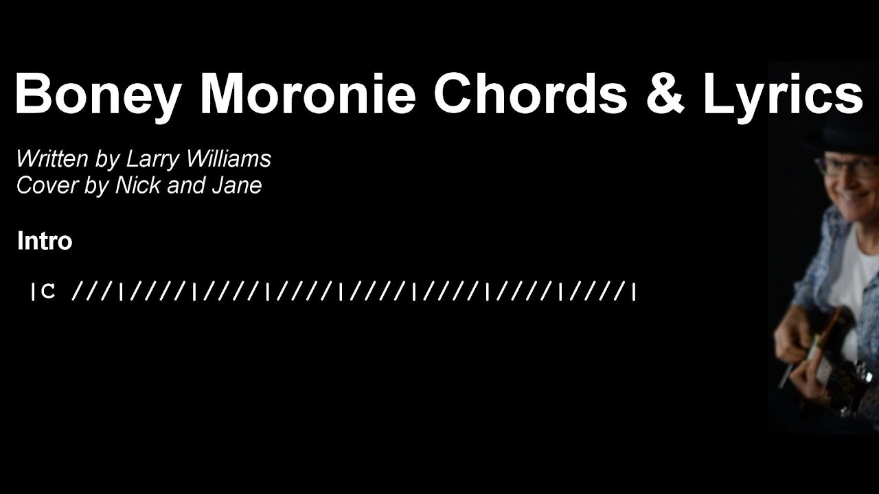 Bony Moronie Chords and Lyrics - YouTube