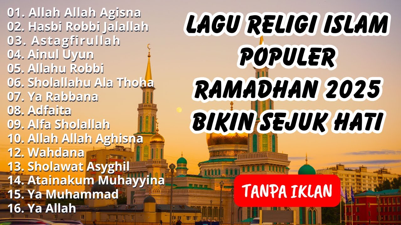 LAGU SHALAWAT RELIGI ISLAM POPULER | RAMADHAN 2025 - YouTube