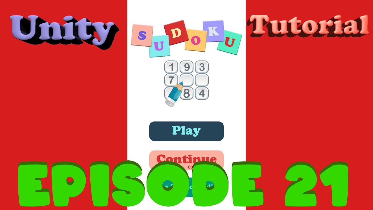 Sudoku Unity Tutorial - Episode 21 | Sudoku in Unity - YouTube