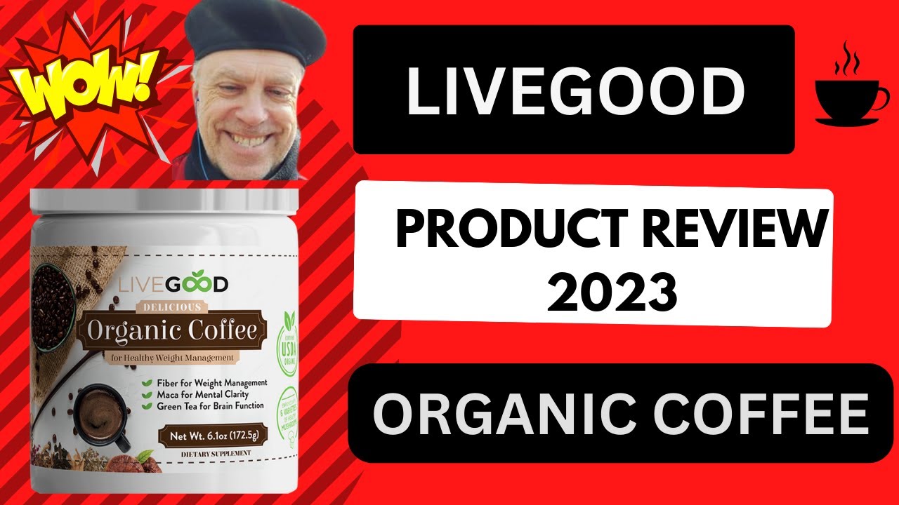 LiveGood product review 2023 Organic Coffee - YouTube