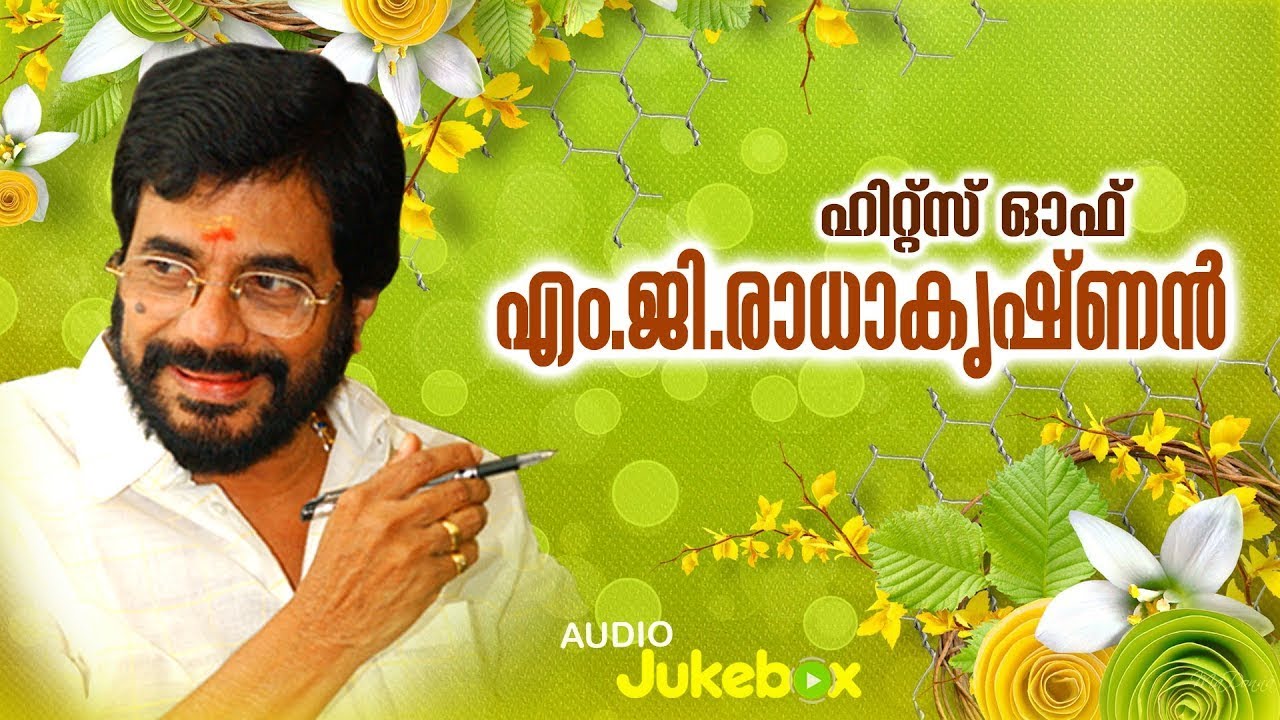 Hits Of M.G.Radhakrishnan | Malayalam Evergreen Song | Malayalam Old ...