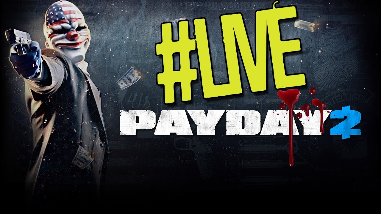PAYDAY 2 Ultimate Edition (Live) #7 - Finalmente primeiro reset - YouTube