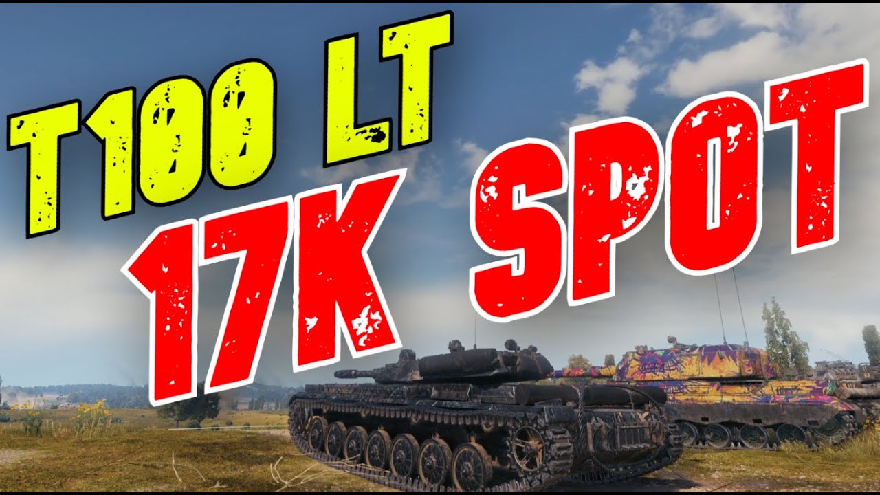 T-100 LT - 17K Spot | World Of Tanks "__PLATIN1UM__" - YouTube