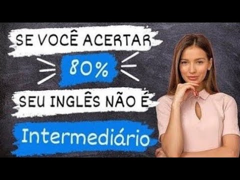 QUIZ EM INGLÊS TESTE SEU CONHECIMENTO #001 / TO TEST WELL HOW YOU KNOW ...