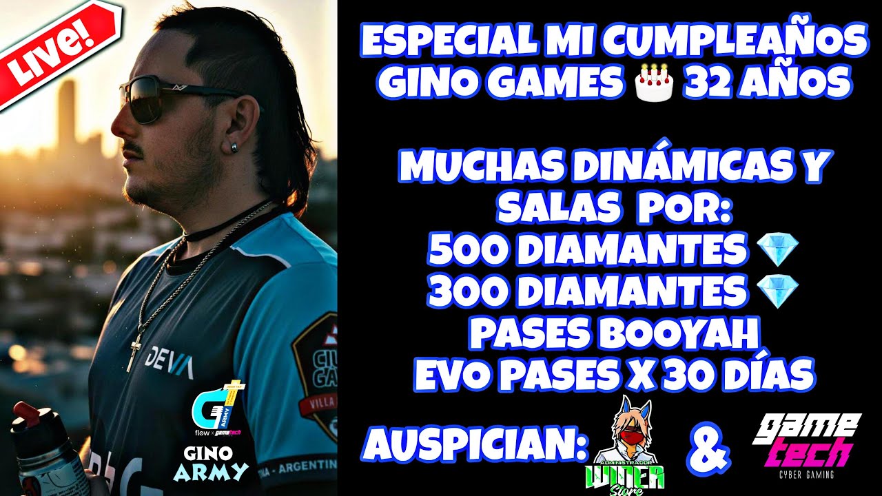 🔴🧉 EN VIVO / 💎🎊🎉ESPECIAL LIVE CUMPLEAÑOS GINO GAMES💎🎊🎉32 AÑOS🎊🎉SALAS ...
