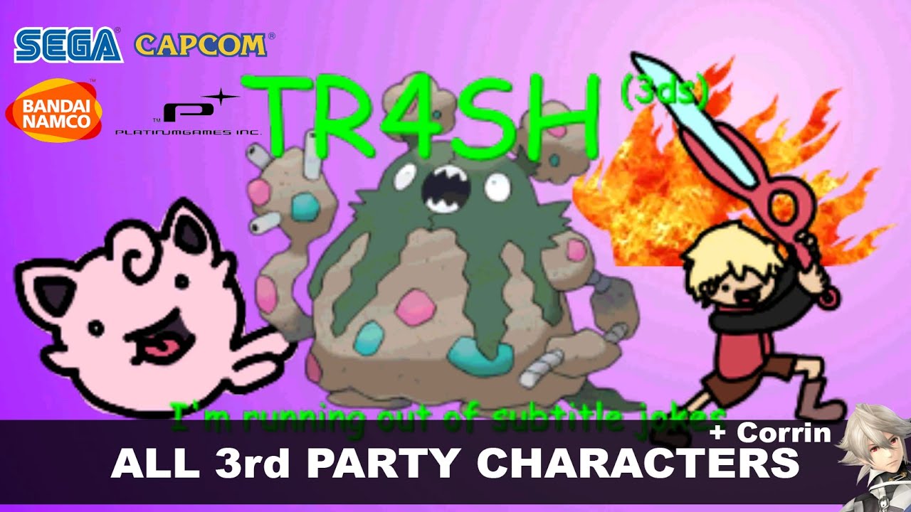 Tr4sh 3DS: All 3rd Party Characters + Corrin - Super Smash Bros 3DS Mod ...