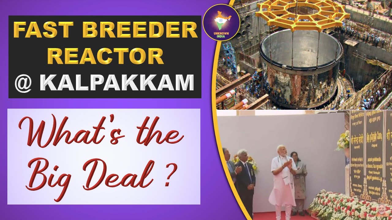 Fast Breeder Reactor at Kalpakkam, India | What’s the Big Deal? - YouTube