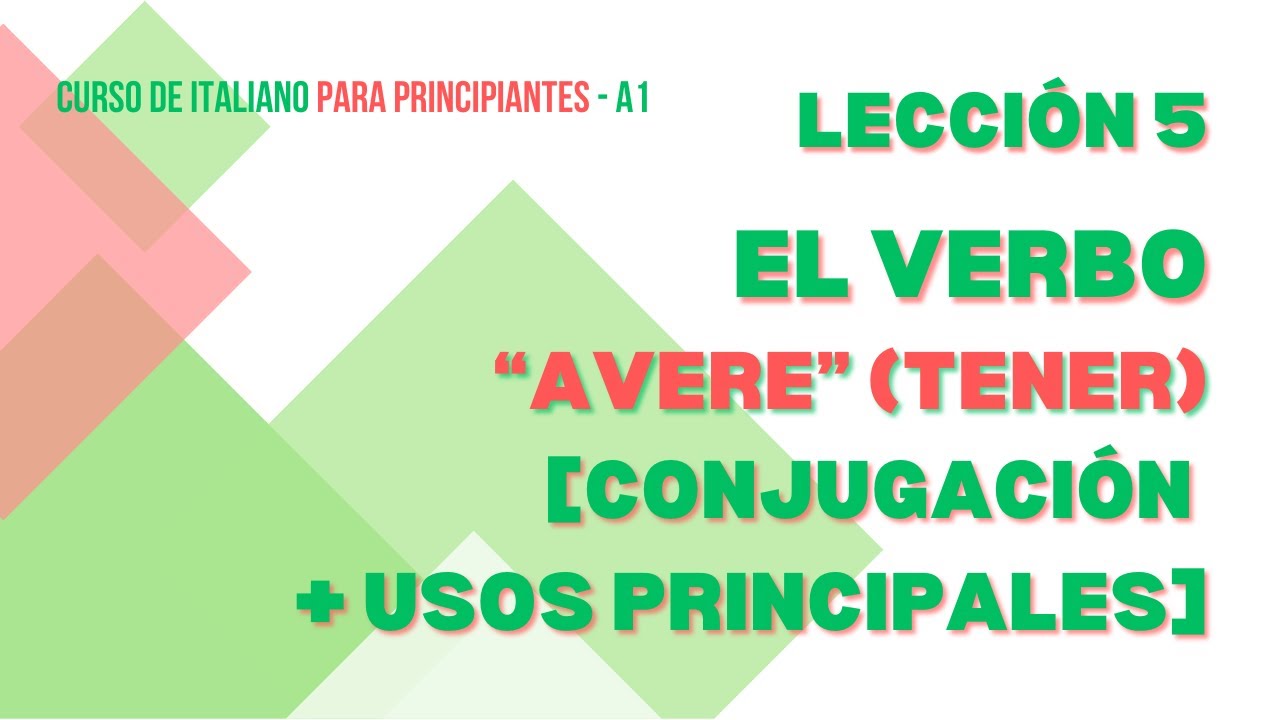 Verbo Tener En Italiano avere Conjugaci n Y Principales Usos verbo-tener-en-italiano-avere-conjugaci-n-y-principales-usos