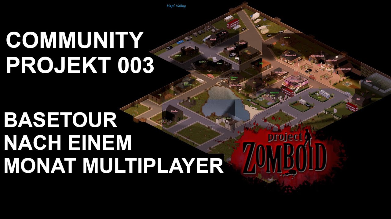 Base Tour nach einem Monat Multiplayer Project Zomboid - Deutscher ...