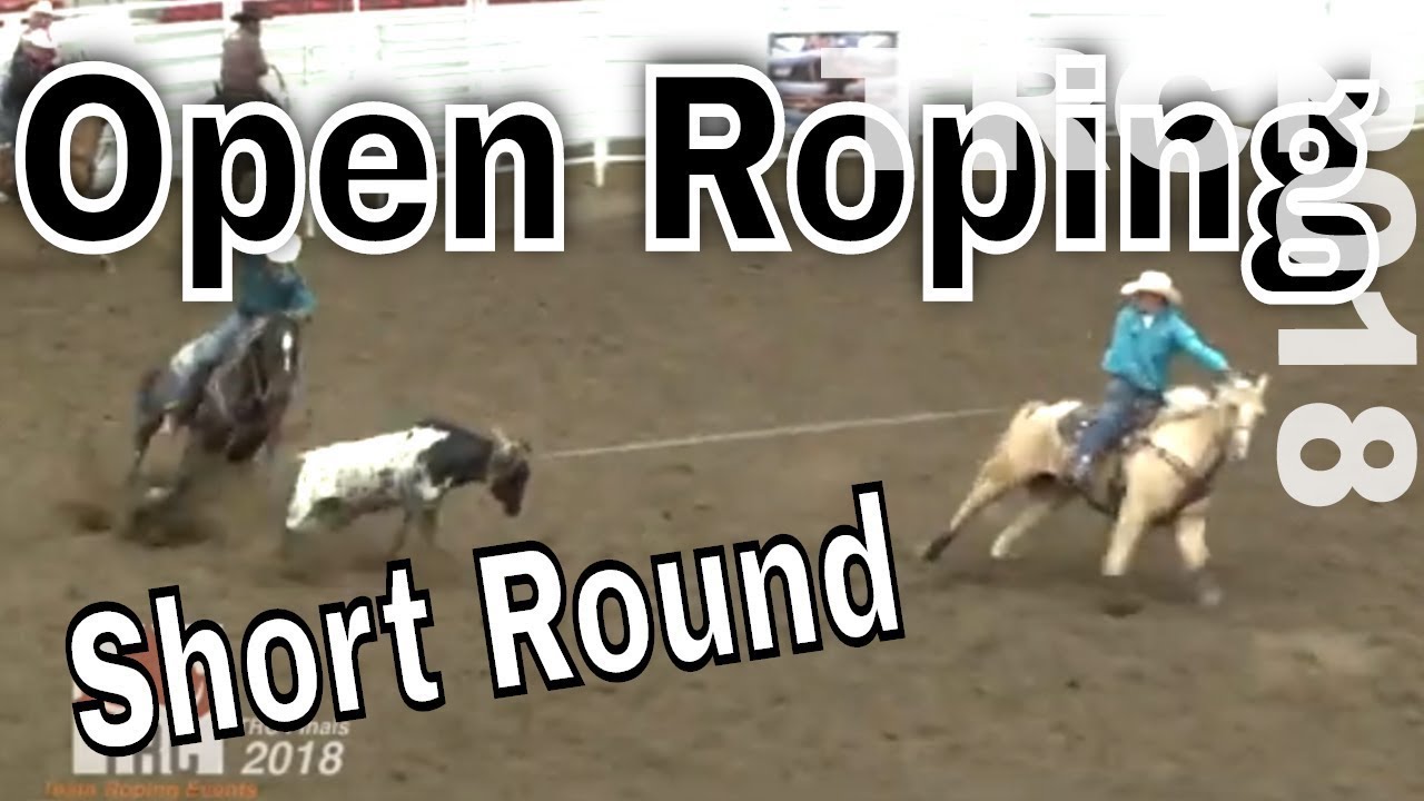 Open Team Roping ShortRound - Team Roping Canada Finals 2018 - YouTube