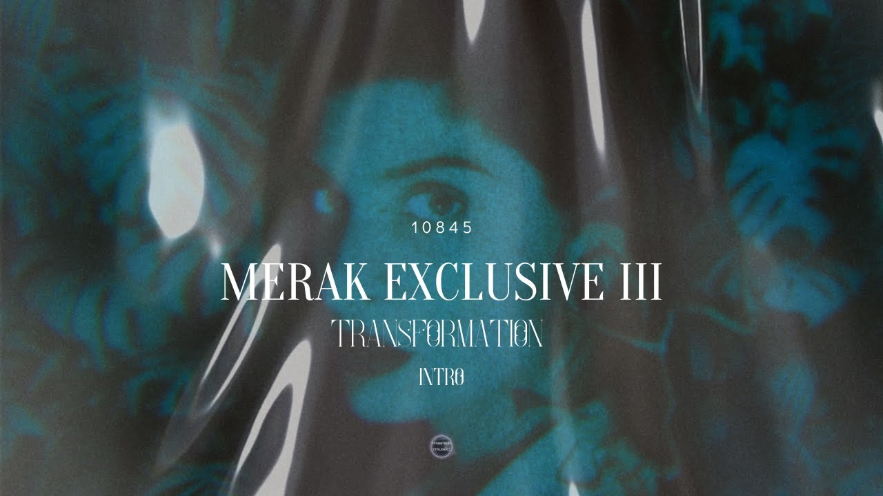 10845 - merak exclusive iii - transformation intro - katemi - YouTube