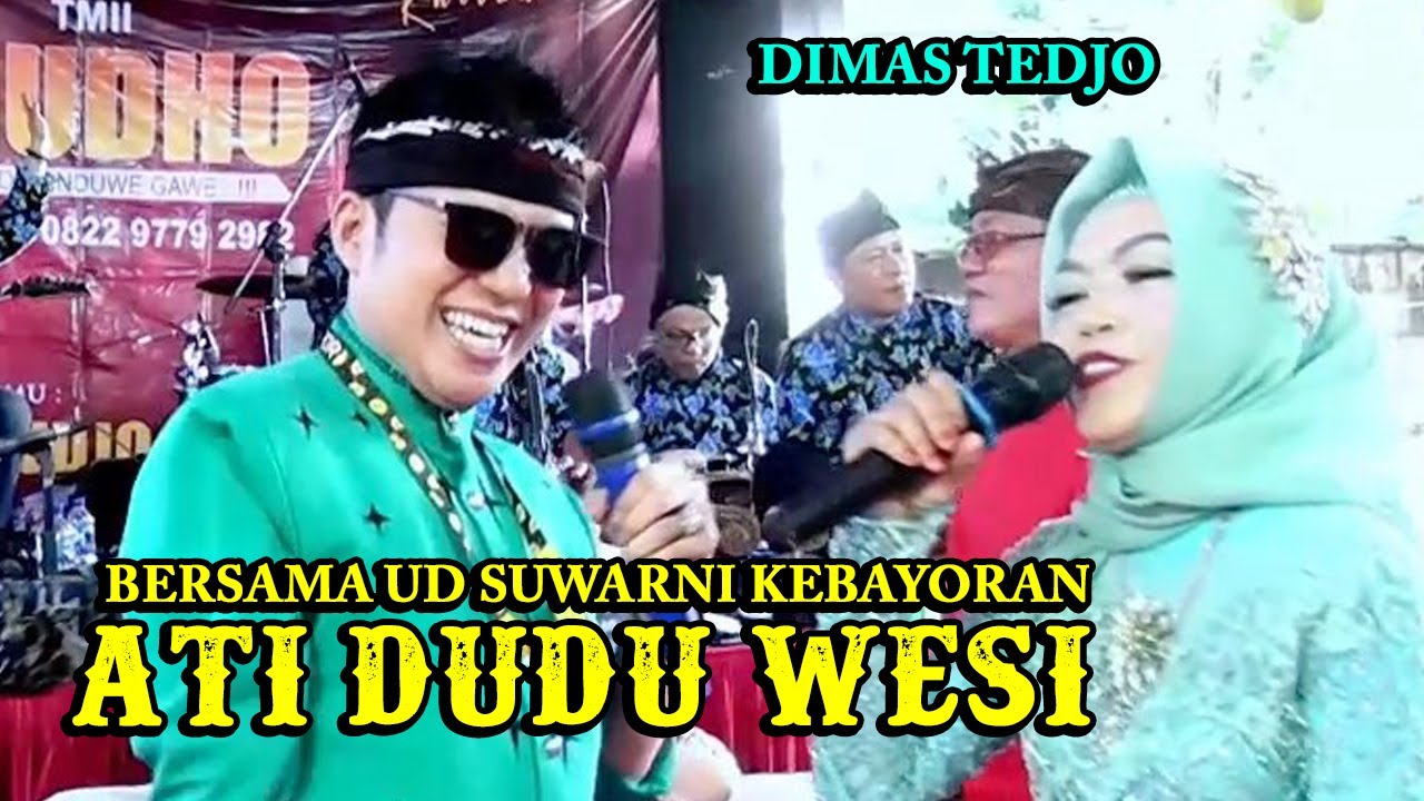 ATI DUDU WESI DIMAS TEDJO MEGAT TRESNO OJO DIBANDINGKE JOKO TINGKIR ...