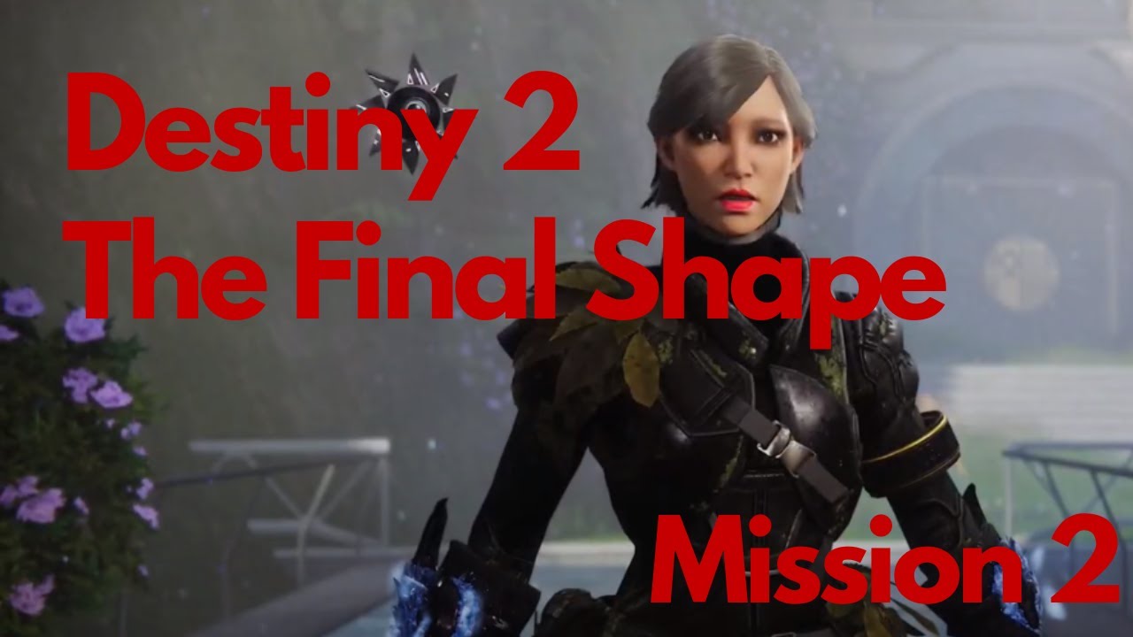 Destiny 2 Solo Final Shape Campaign: Mission 2 - YouTube