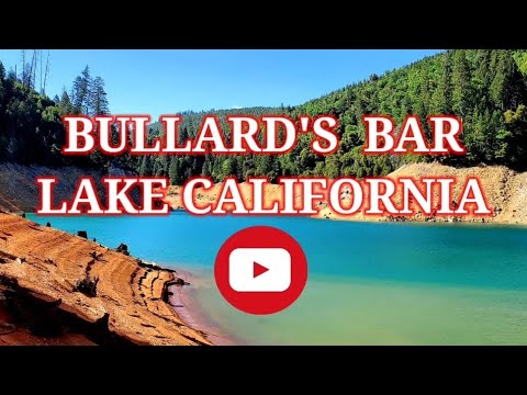New Bullards Bar Reservoir in California - YouTube