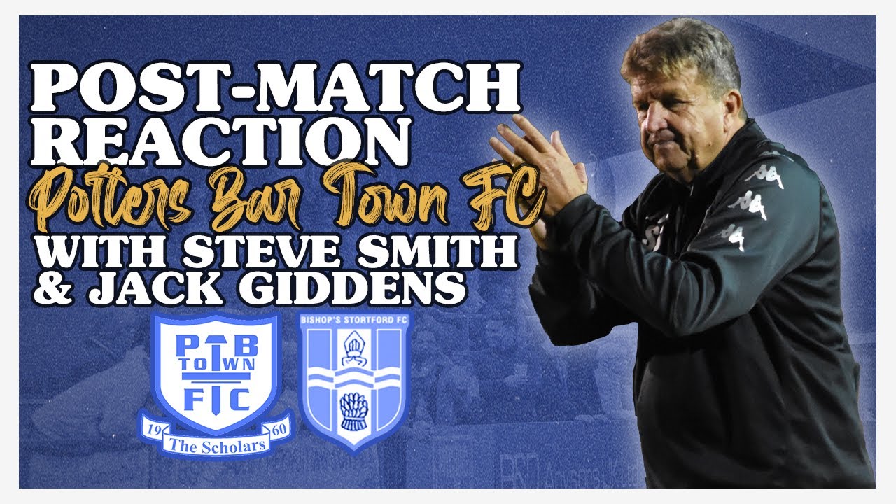 Post-Match Reaction | Bishop's Stortford FC vs Potters Bar Town FC (A ...