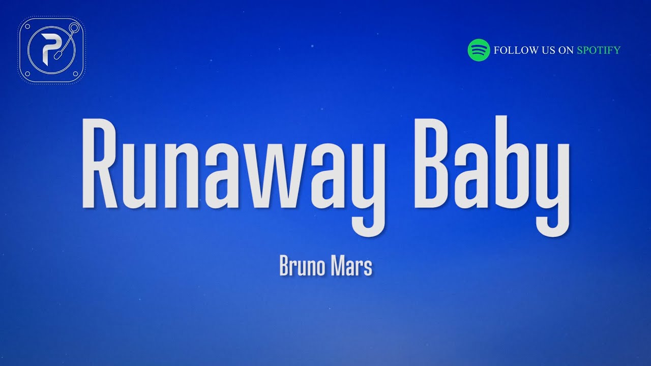 Bruno Mars - Runaway Baby (Lyrics) - YouTube